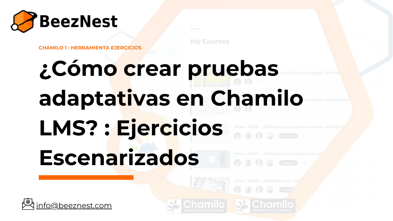Cómo crear pruebas adaptativas en Chamilo LMS: Ejercicios Escenarizados que Transforman la ...